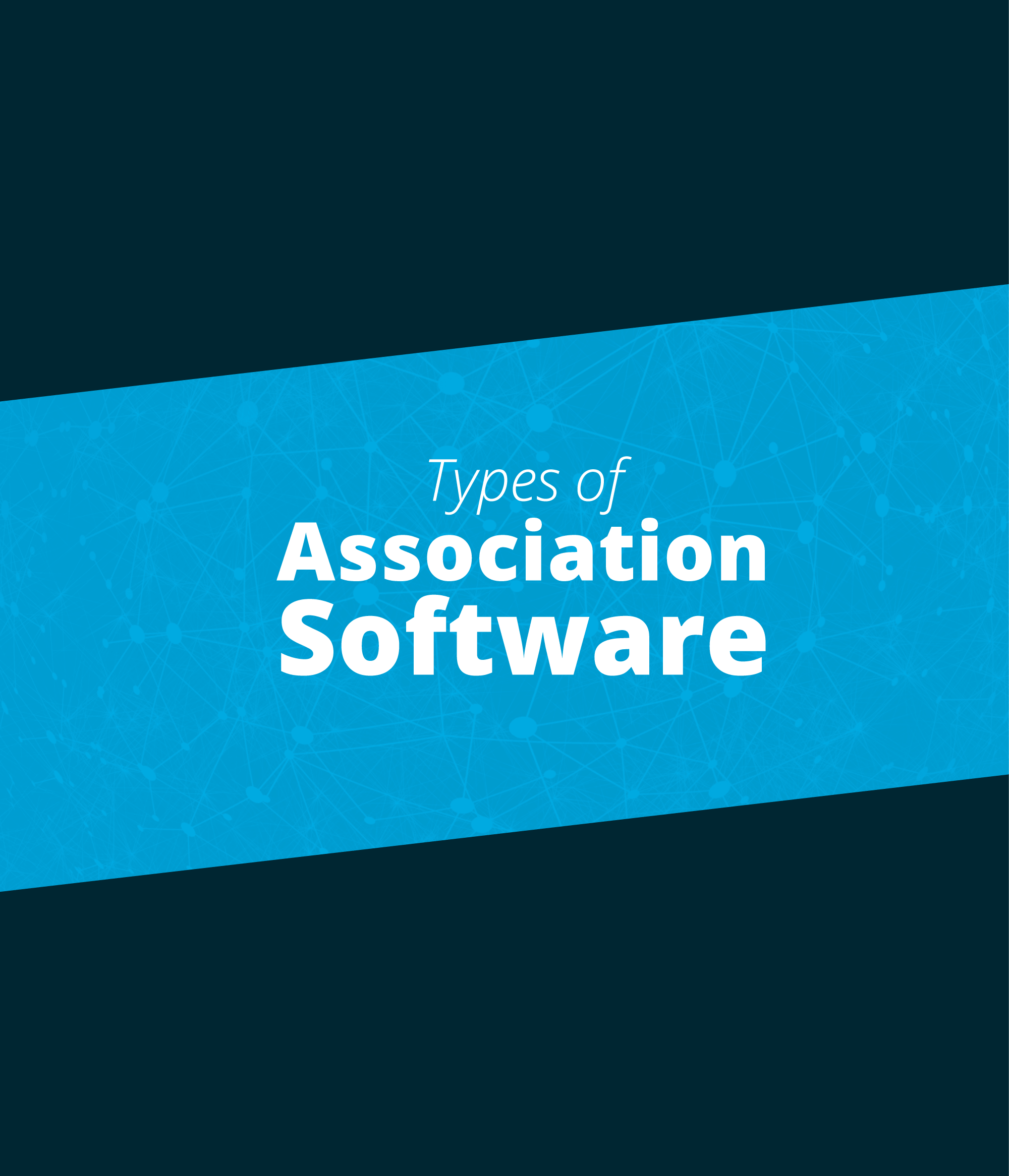 What Are the Different Types of Association Software?