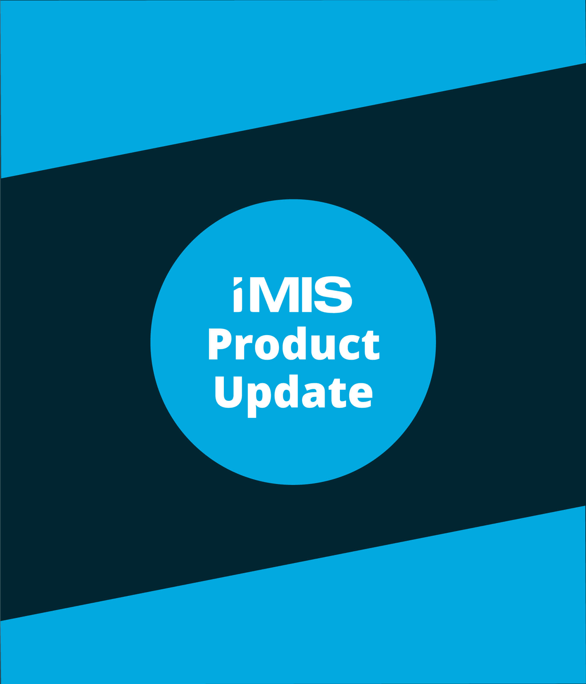 Q3 2022 iMIS Product Update